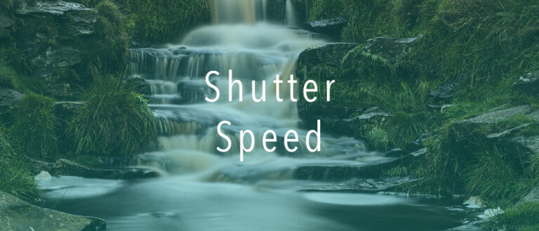 Shutter Speed in Photography Guide | Peak District Focus